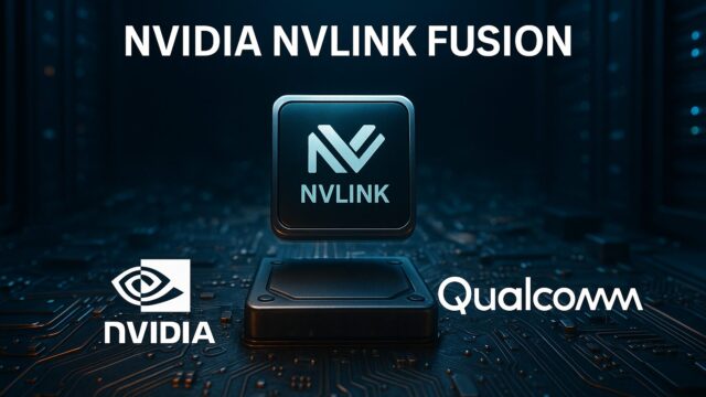 NVIDIA NVLink Fusion発表｜AIチップ市場の新展開